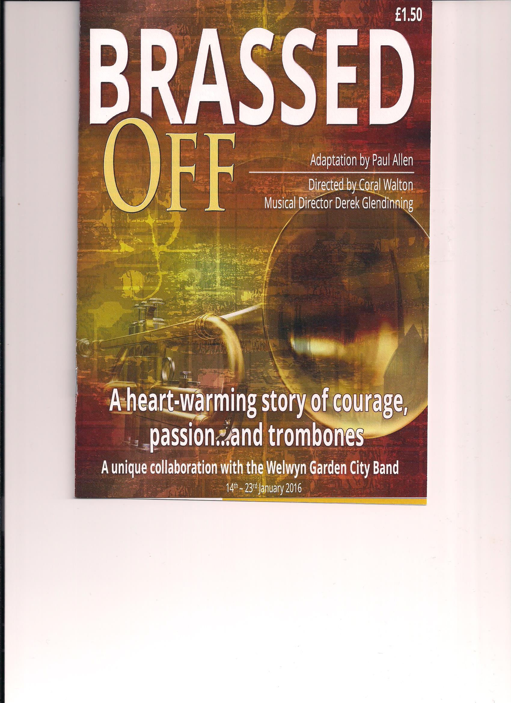 Welwyn Garden City Band | “Brassed Off” : 14th – 23rd January 2016